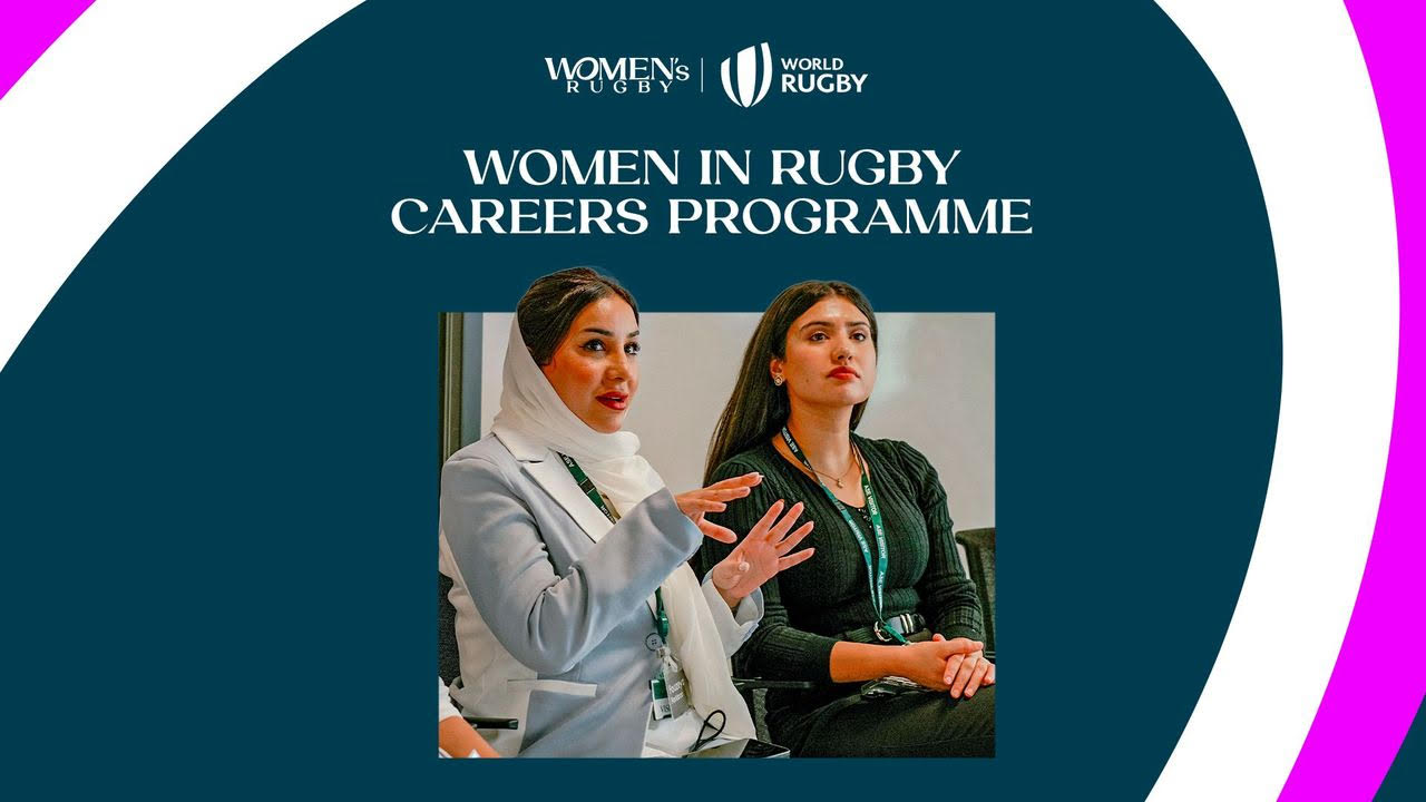 World Rugby expands women in Rugby Careers Programme to strengthen ...
